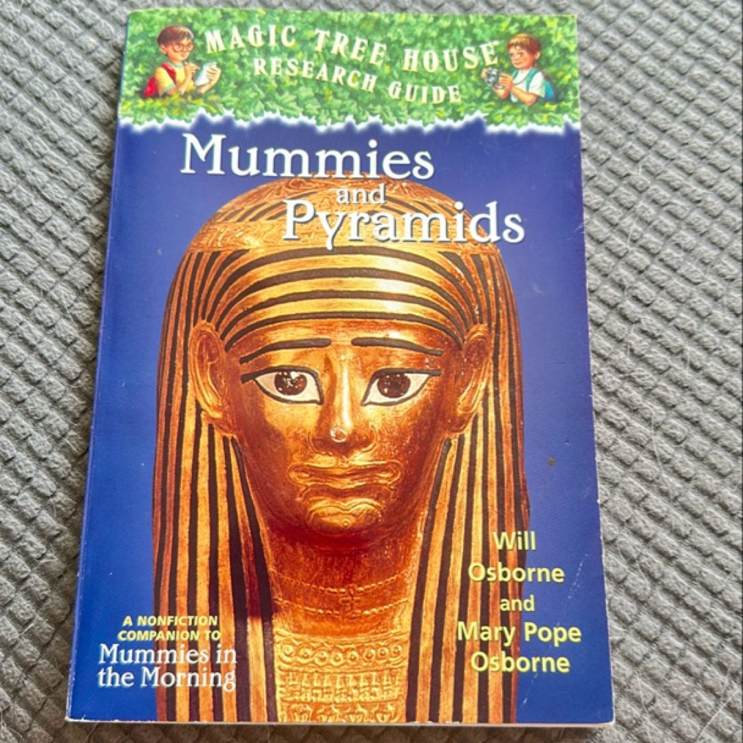 Magic Tree House- Research Guide- Mummies and Pyramids by Mary Pope ...