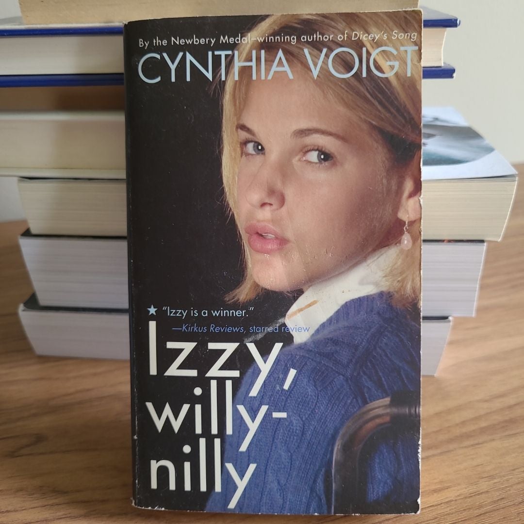 Izzy, Willy-Nilly by Cynthia Voigt