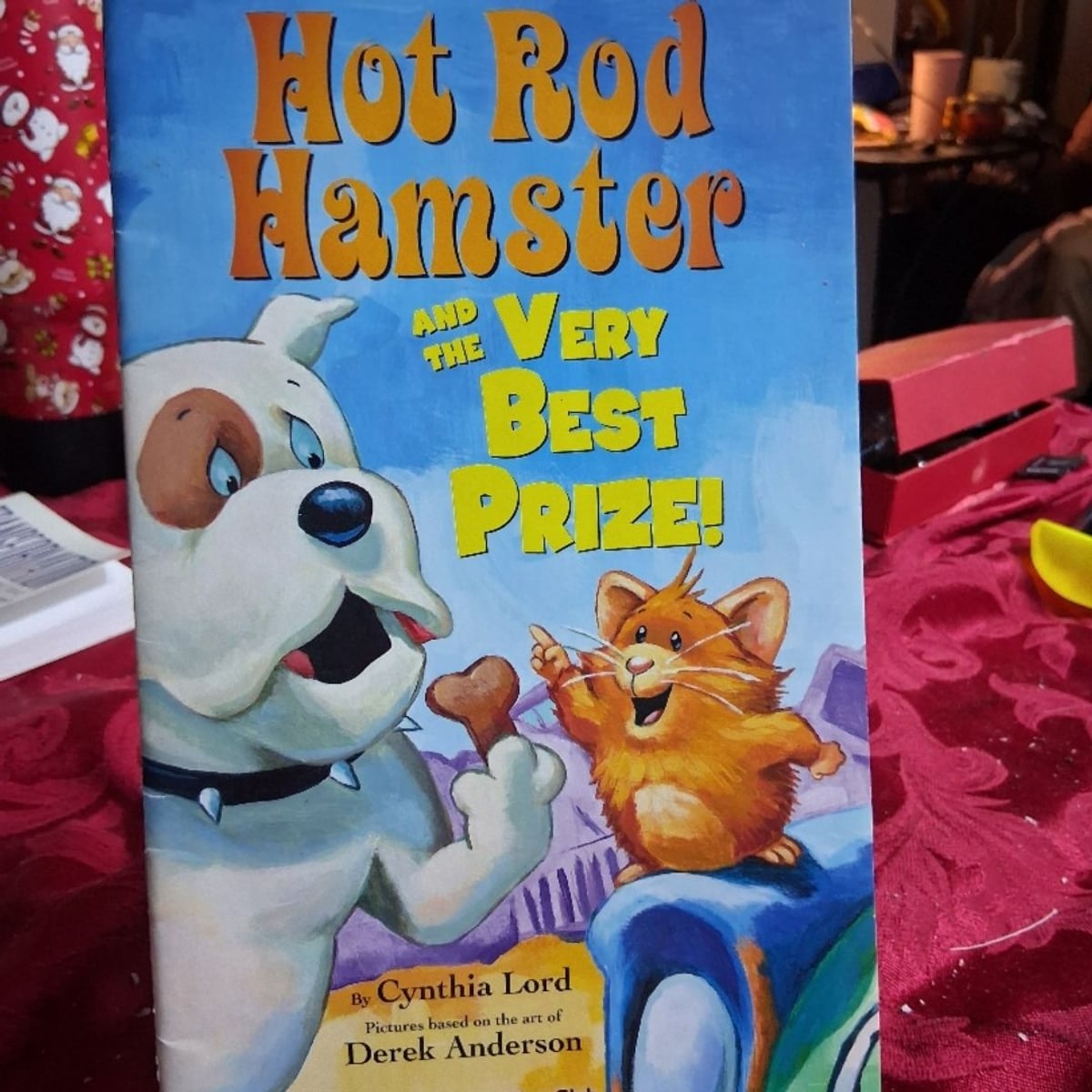 Hot Rod Hamster and the Very Best Prize! by Cynthia Lord