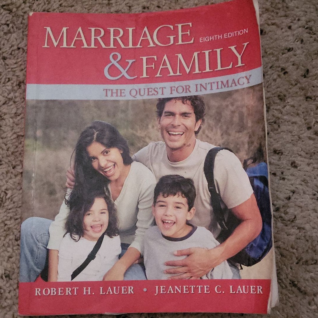 Marriage and Family: the Quest for Intimacy by Robert Lauer, Jeanette C ...