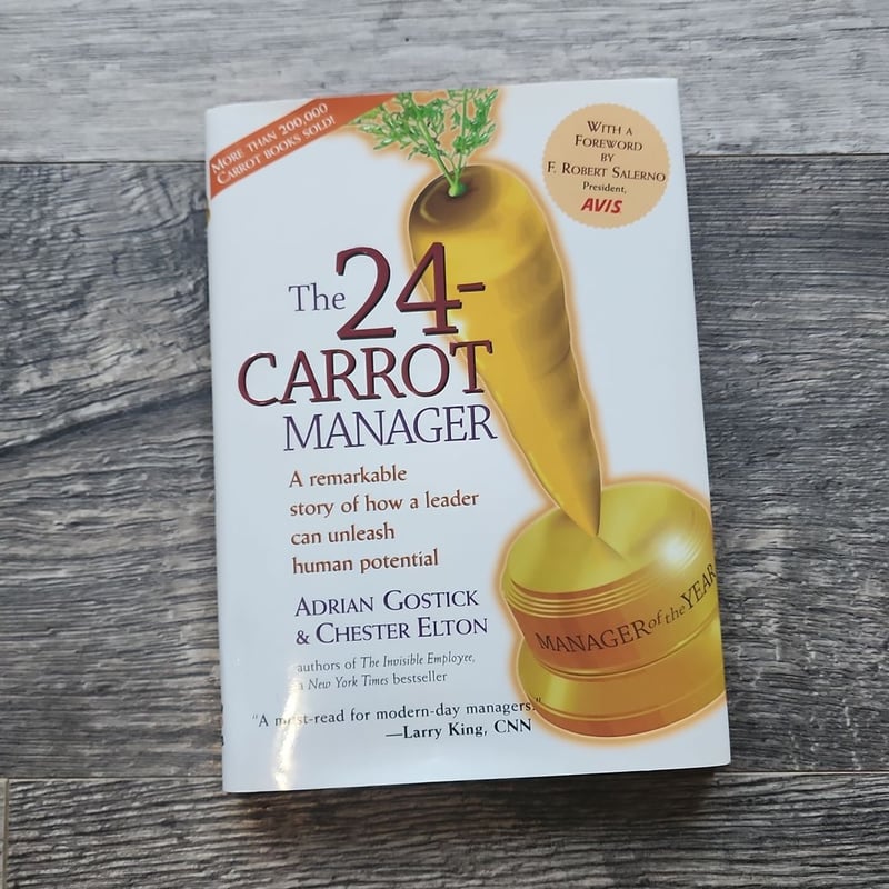 The 24-Carrot Manager by Adrian Gostick, Hardcover | Pangobooks