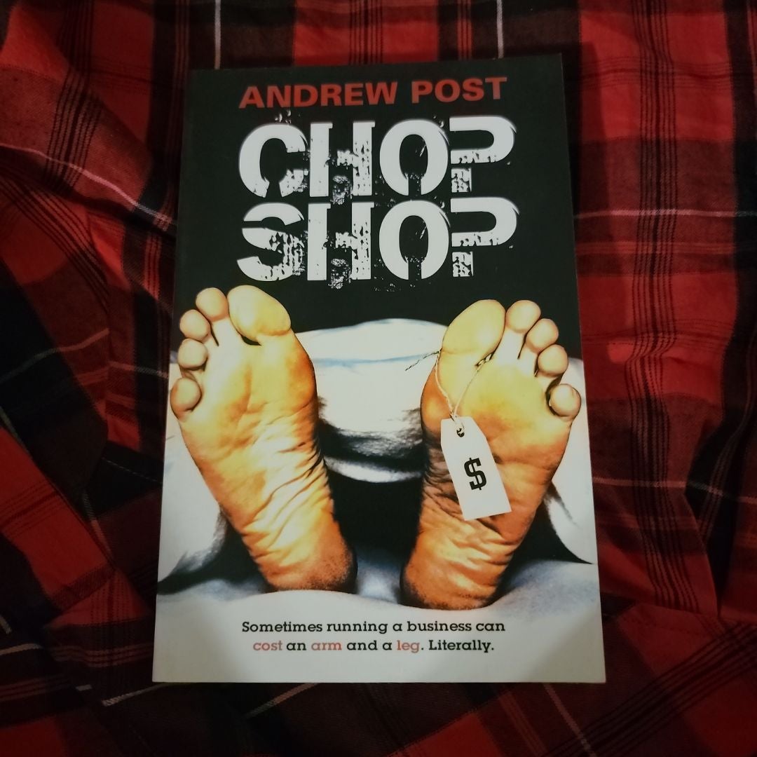 Chop Shop by Andrew Post