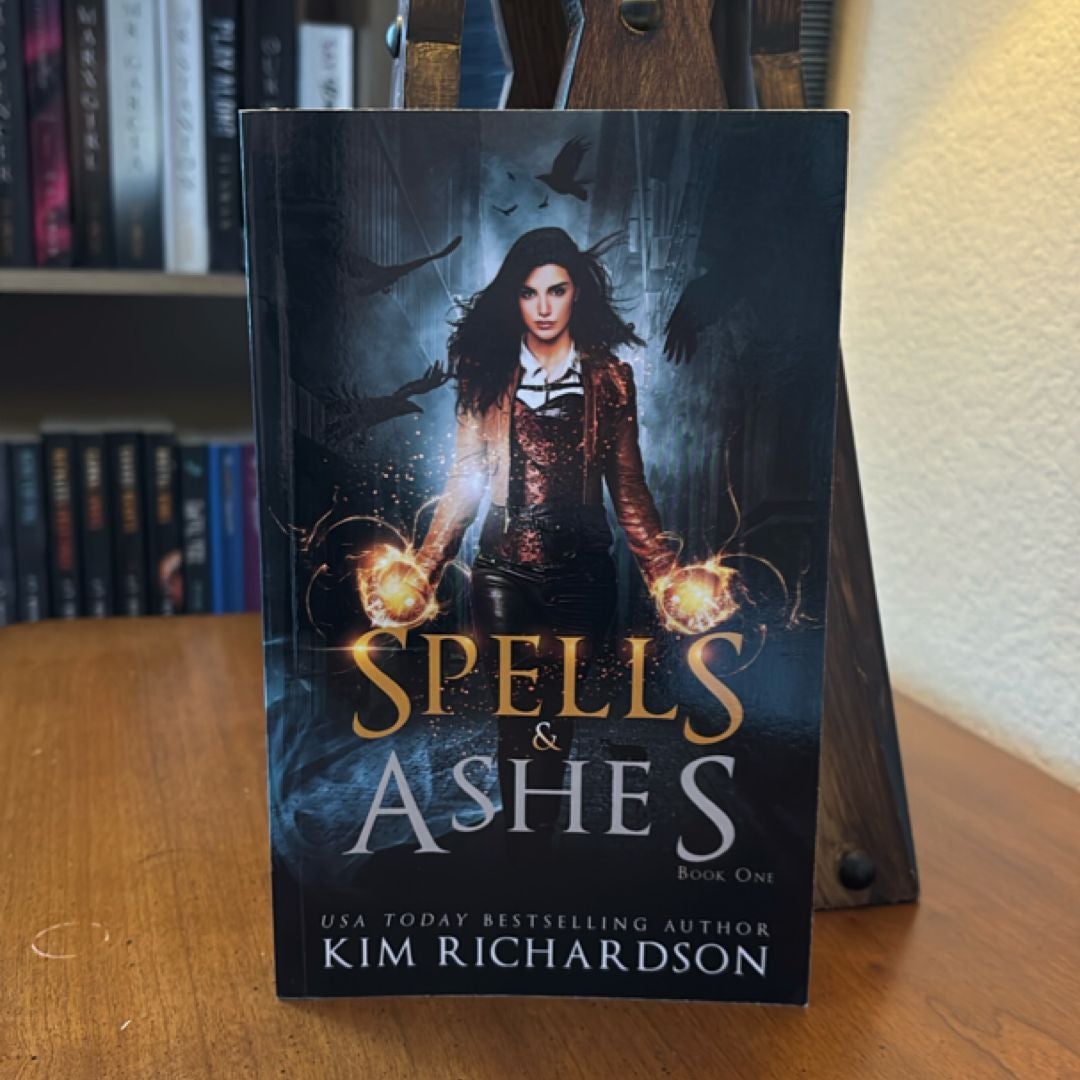 Spells and Ashes by Kim Richardson