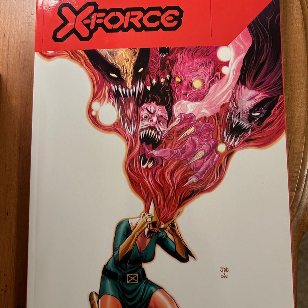 X-Force by Benjamin Percy Vol. 3 by Benjamin Percy