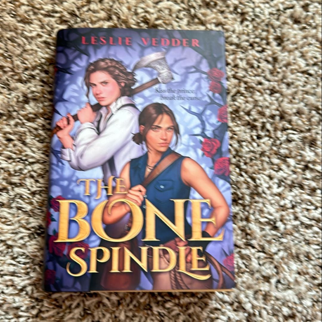 The Bone Spindle by Leslie Vedder, Hardcover | Pangobooks