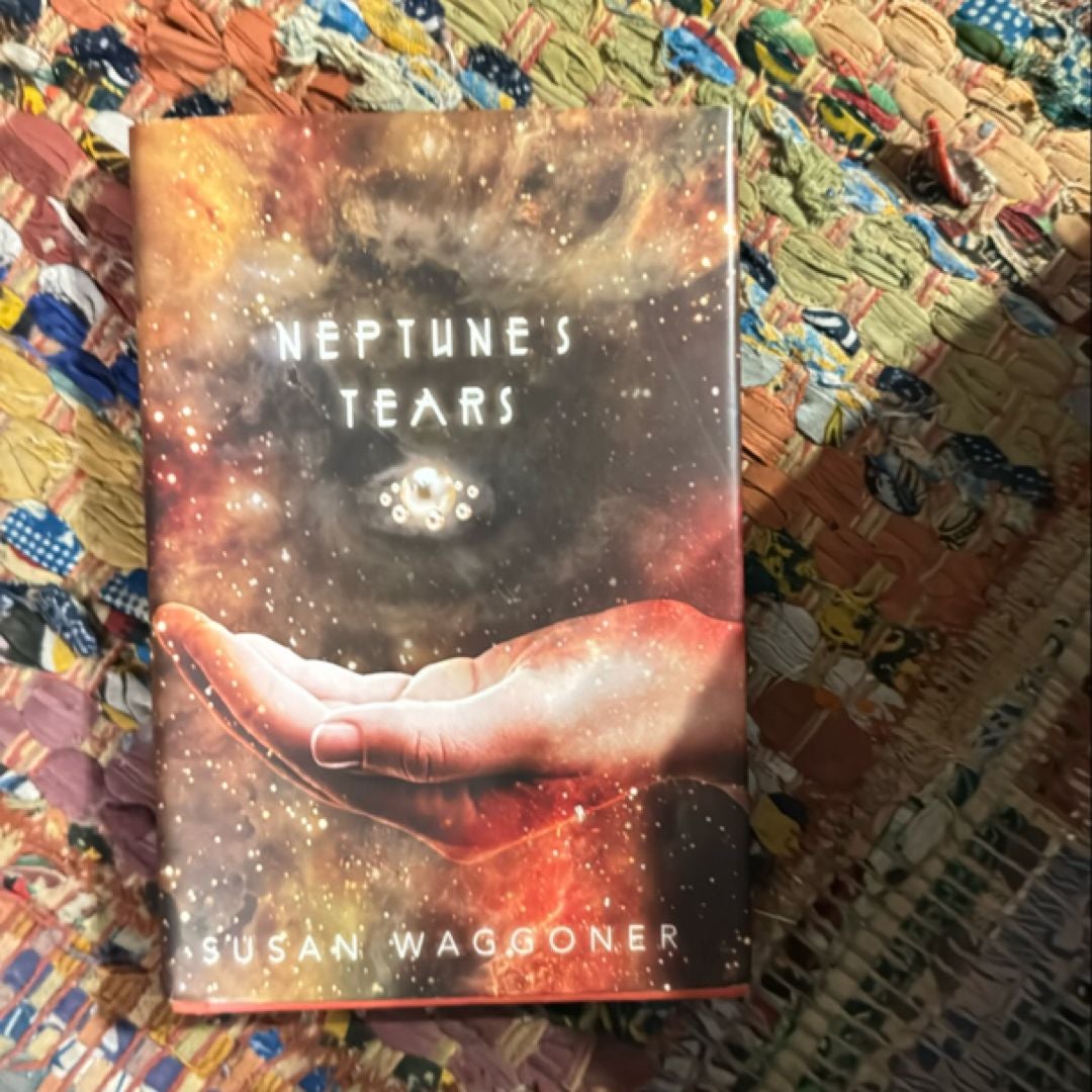Neptune's Tears by Susan Waggoner