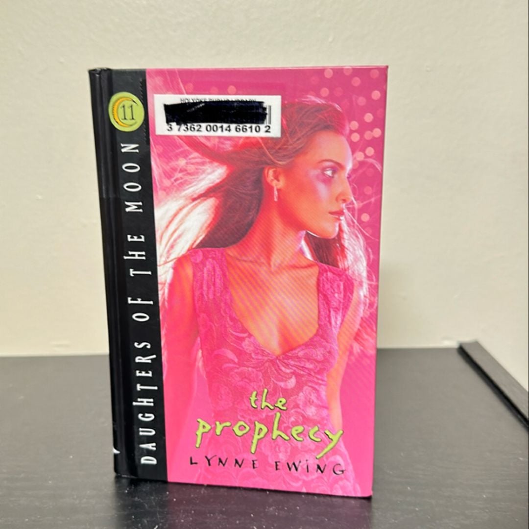 The Prophecy by Lynne Ewing