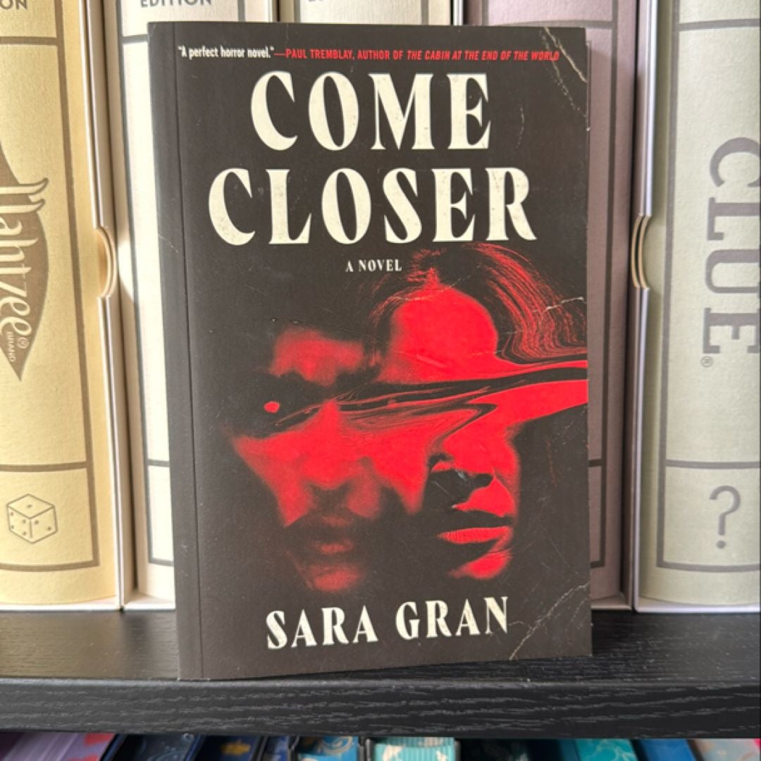 Come Closer by Sara Gran
