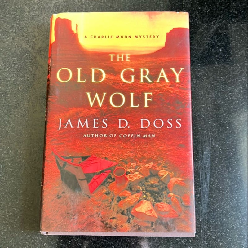The Old Gray Wolf by James D. Doss