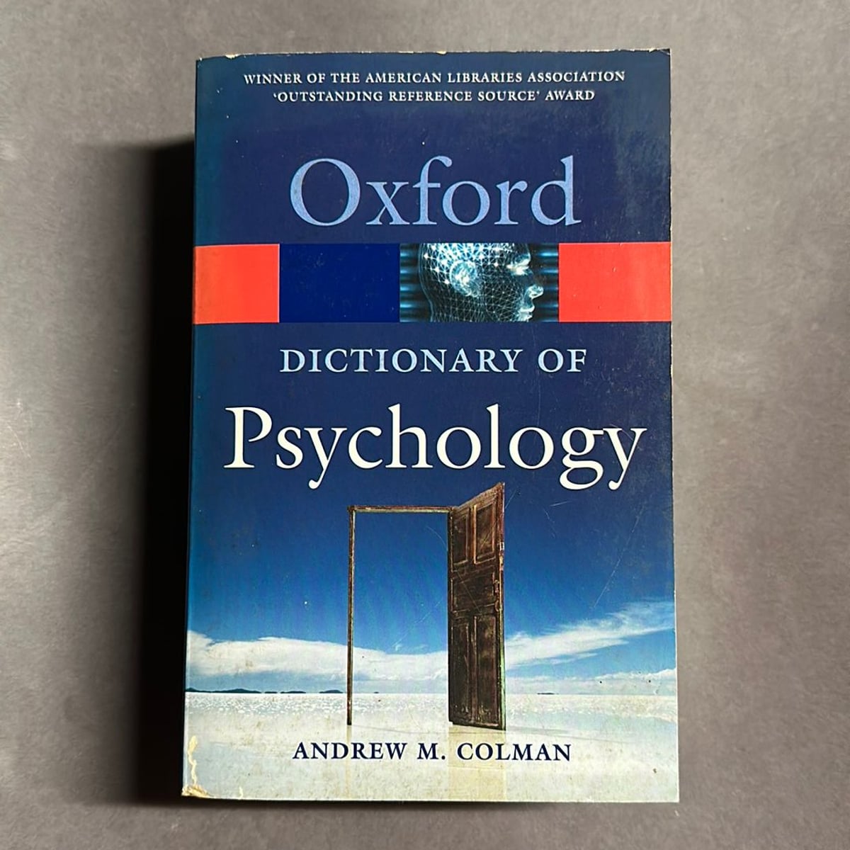 A Dictionary of Psychology by Andrew M. Colman