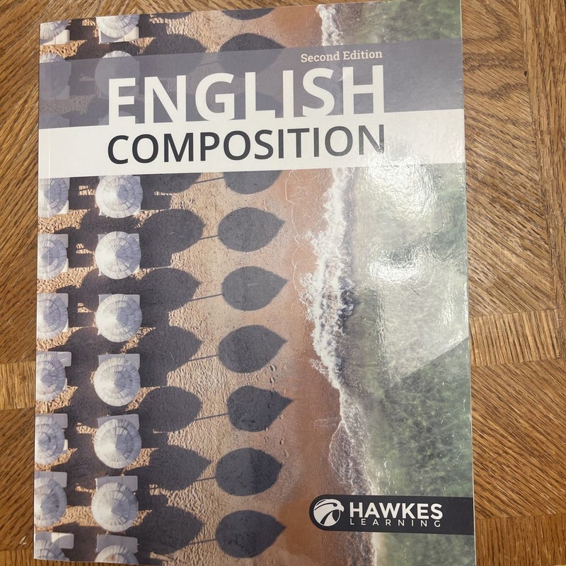 English Composition 2nd Edition Textbook by Hawkes Learning Systems