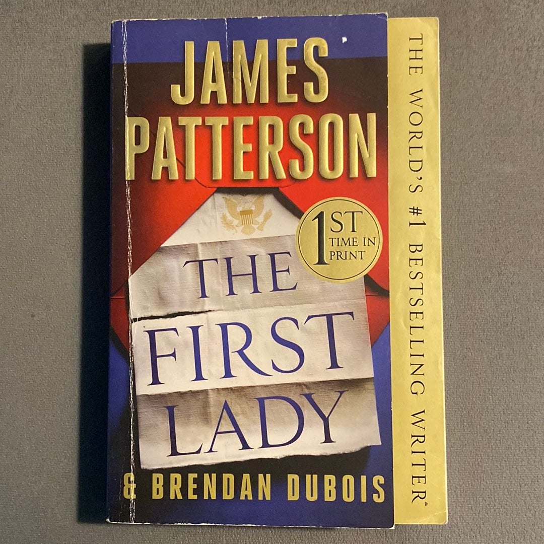 The First Lady by James Patterson, Paperback | Pangobooks
