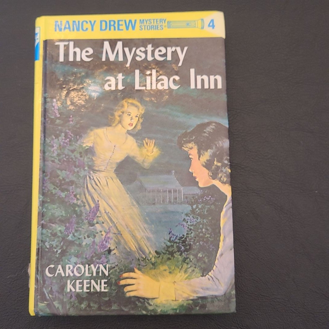Nancy Drew 04: the Mystery at Lilac Inn by Carolyn Keene