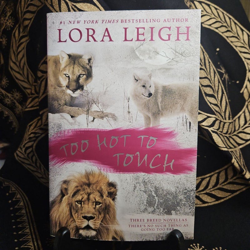 Too Hot to Touch by Lora Leigh, Paperback | Pangobooks