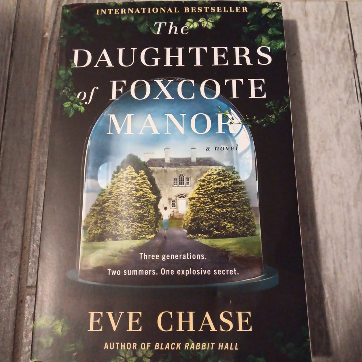 The Daughters of Foxcote Manor by Eve Chase