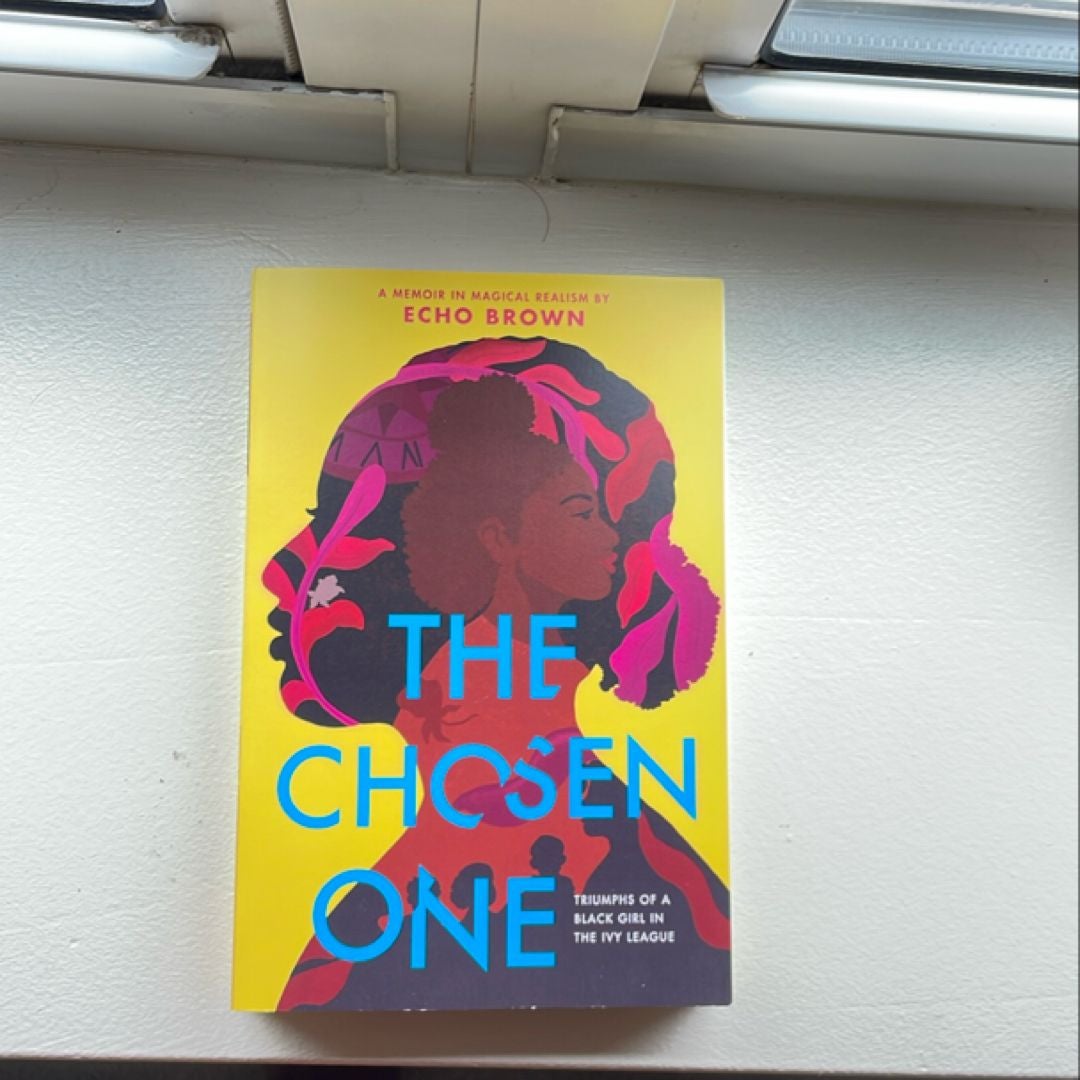 The Chosen One by Echo Brown