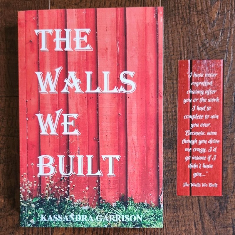 The Walls We Built by Kassandra Garrison