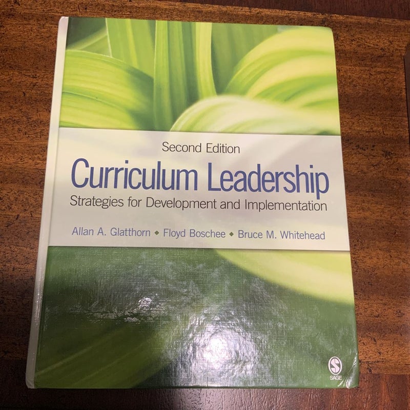 Curriculum Leadership by Floyd Boschee, Bruce M. Whitehead, Allan A ...