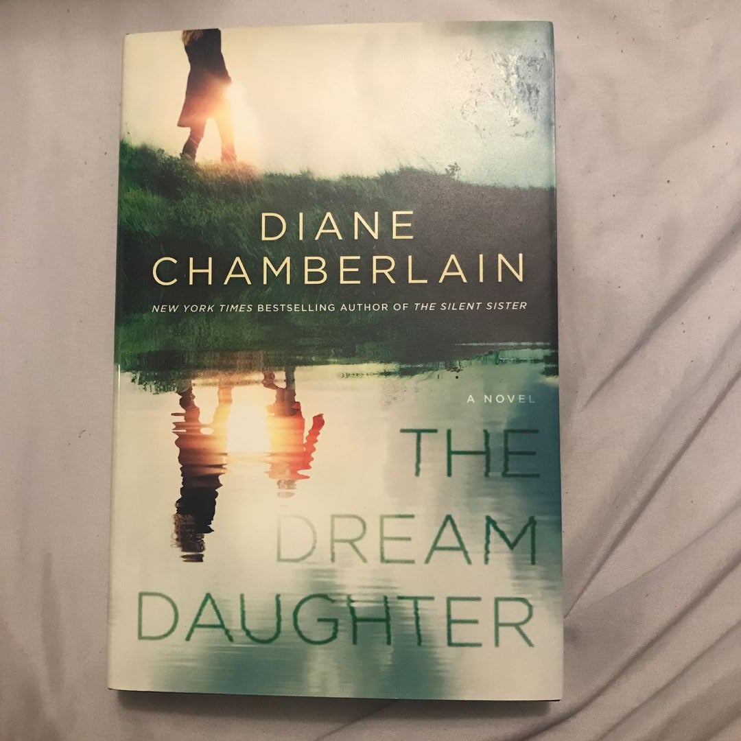 The Dream Daughter by Diane Chamberlain, Hardcover | Pangobooks