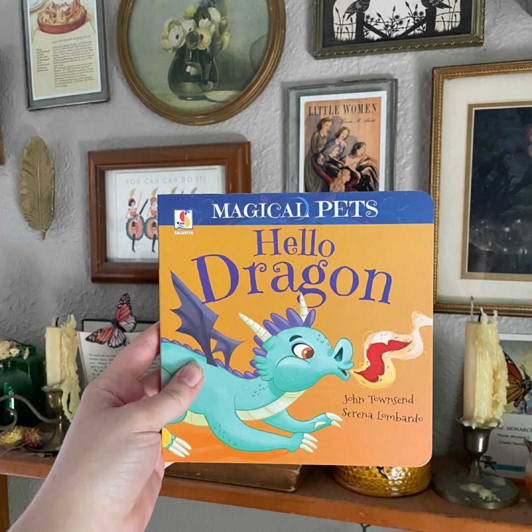 My Pet Dragon by John Townsend