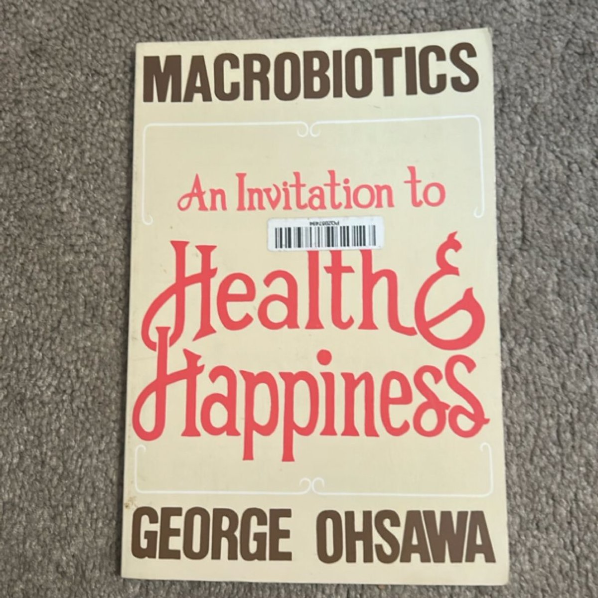 Macrobiotics by George Ohsawa, Herman Aihara