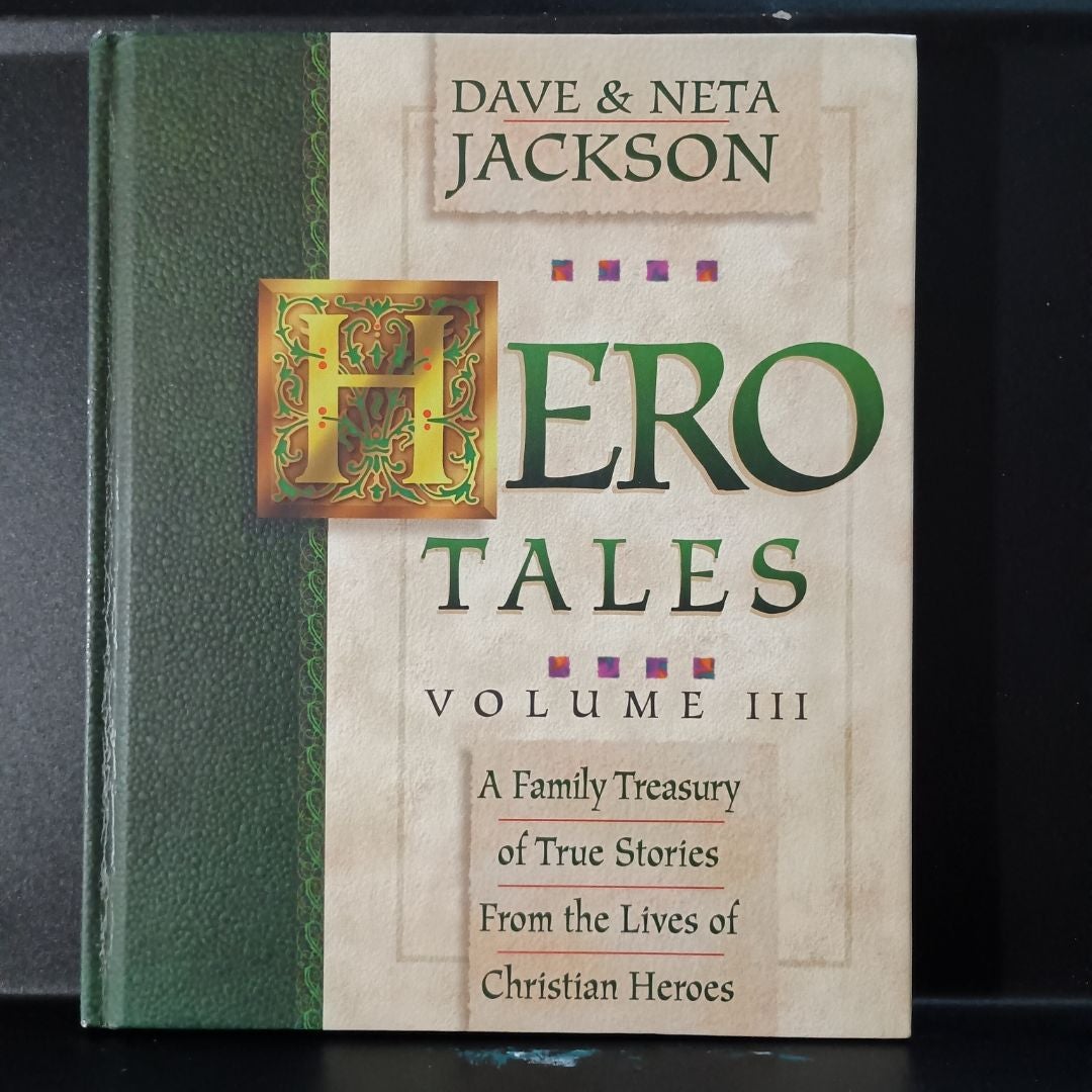 Hero Tales by Dave Jackson, Neta Jackson