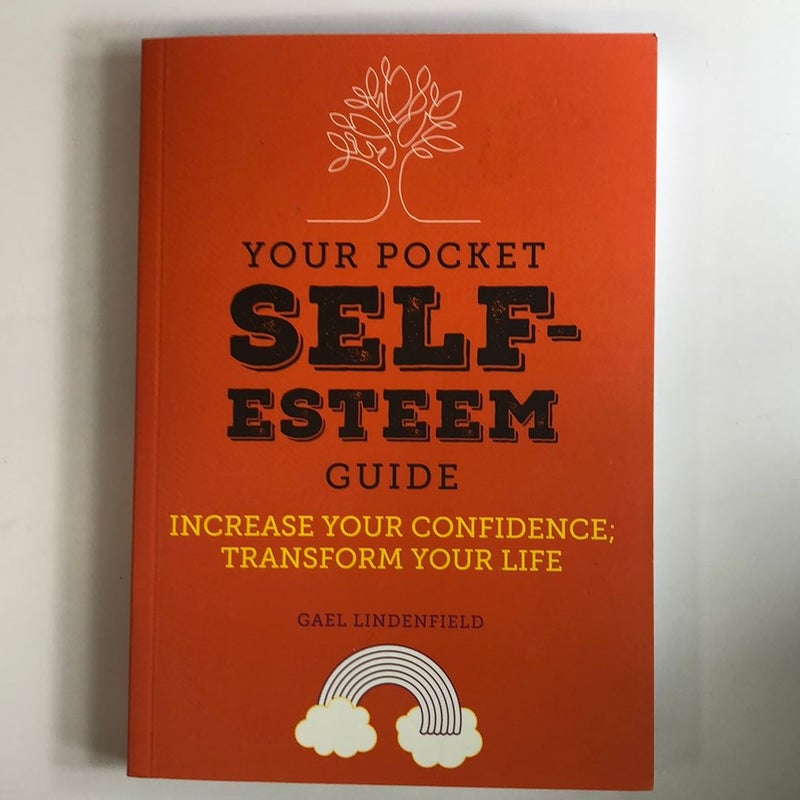 Your Pocket Self-Esteem Guide by Gael Lindenfield, Paperback | Pangobooks