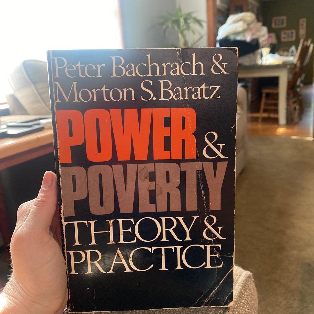 Power and Poverty by Peter Bachrach, Morton S. Baratz