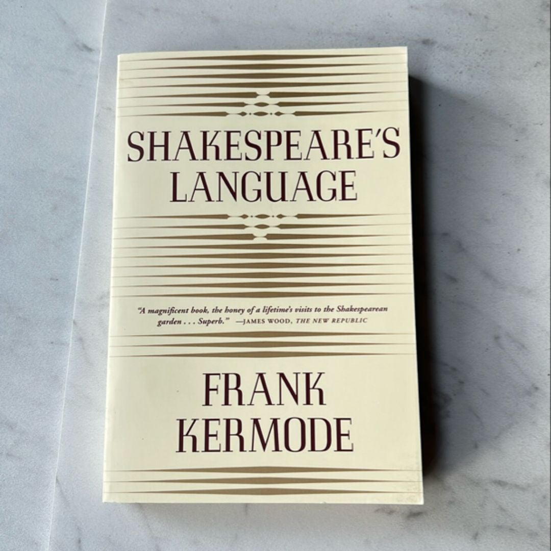 Shakespeare's Language by Frank Kermode