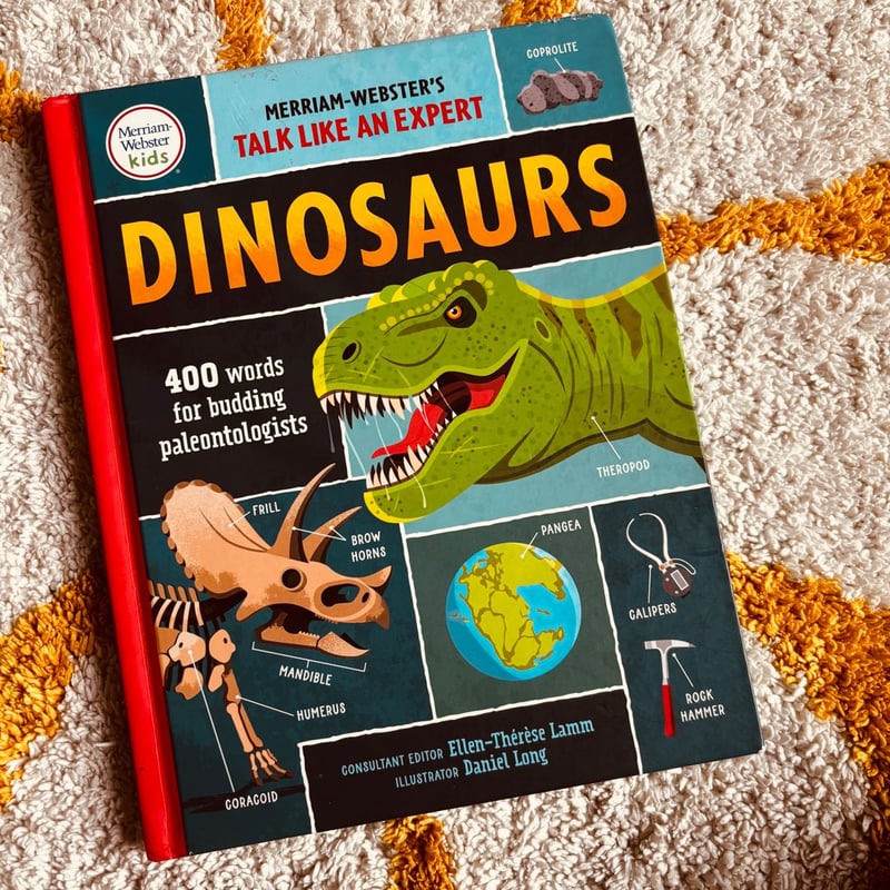 Dinosaurs: 400 Words for Budding Paleontologists by Ellen-Thérèse Lamm