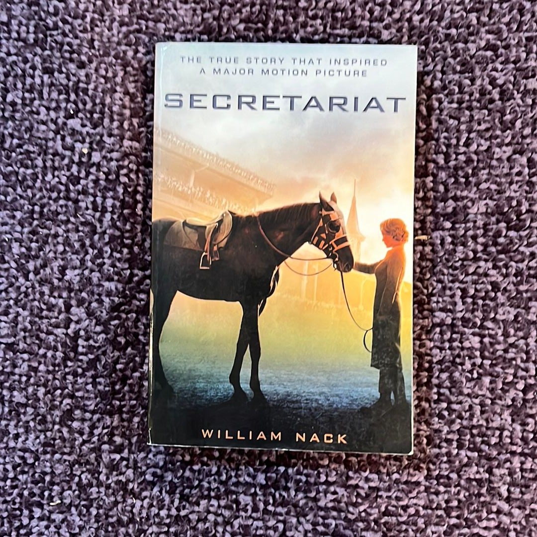 Secretariat by William Nack