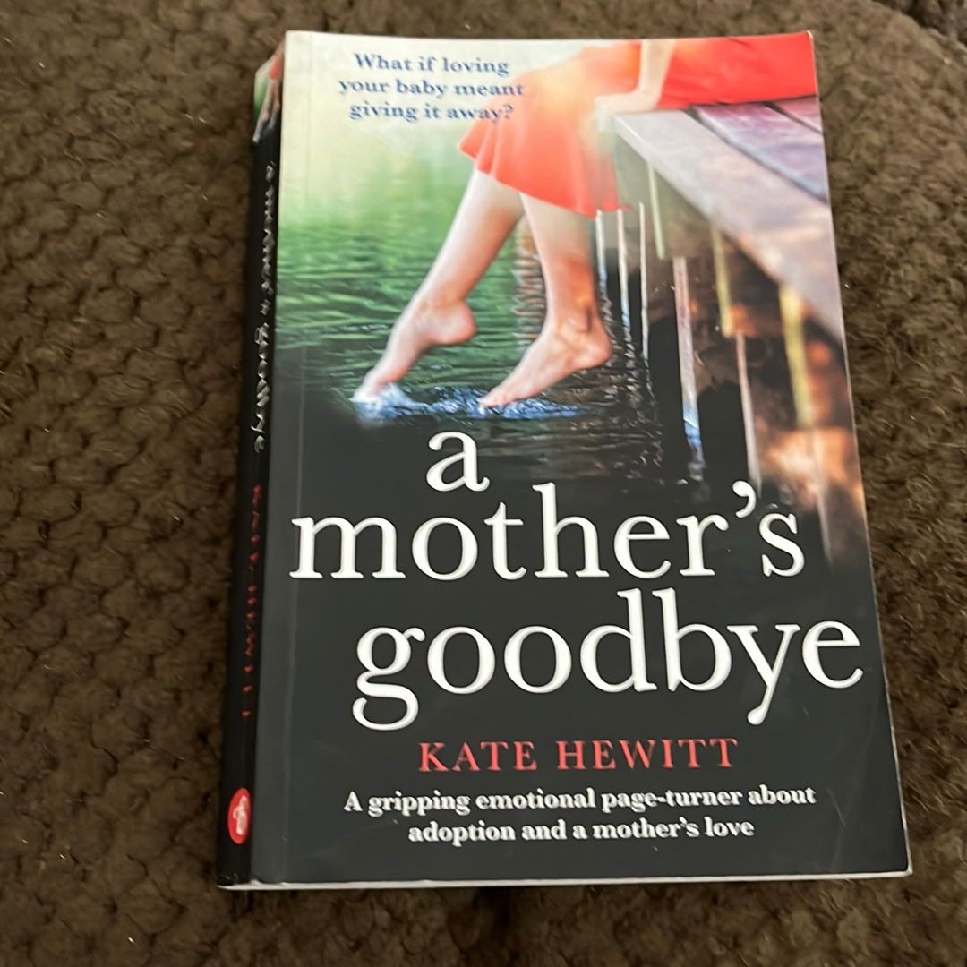 A Mother's Goodbye by Kate Hewitt, Paperback | Pangobooks
