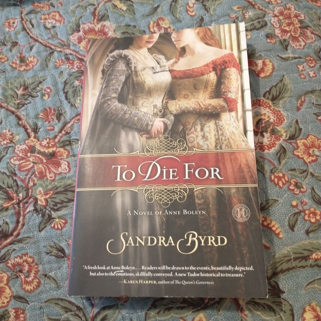 To Die For by Sandra Byrd