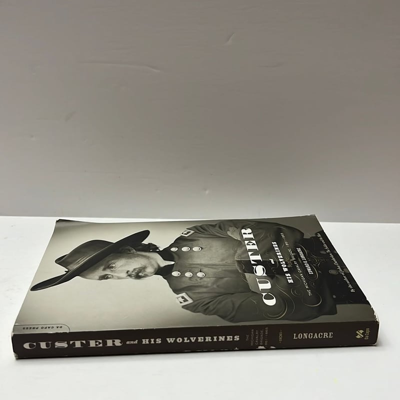 Custer and His Wolverines by Edward G. Longacre, Paperback | Pangobooks