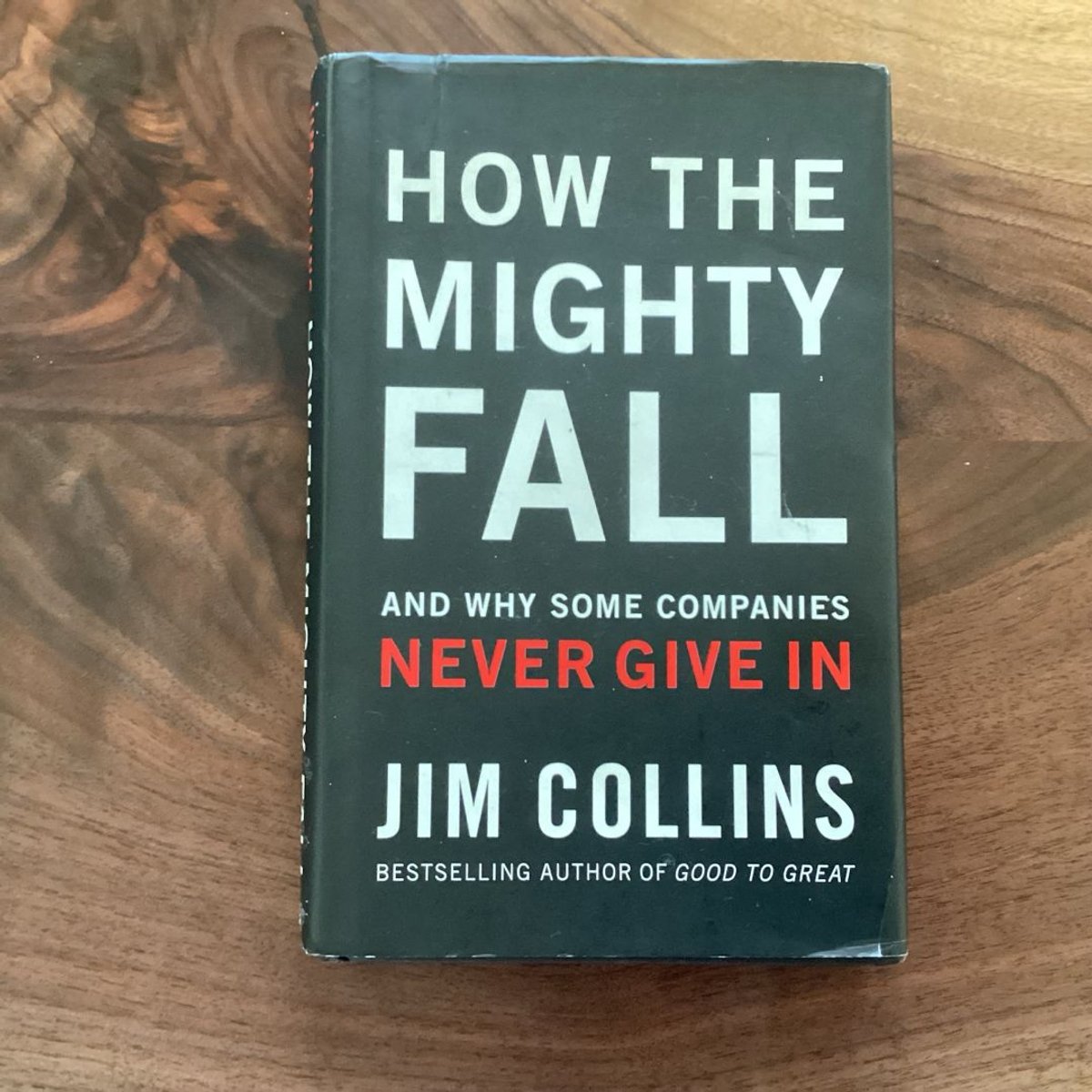 How the Mighty Fall by Jim Collins