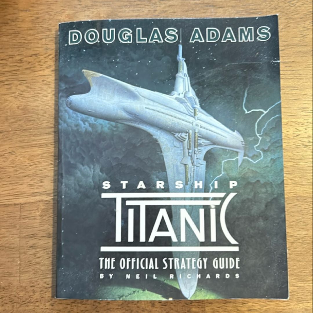 Douglas Adams' Starship Titanic by Douglas Adams, Neil Richards