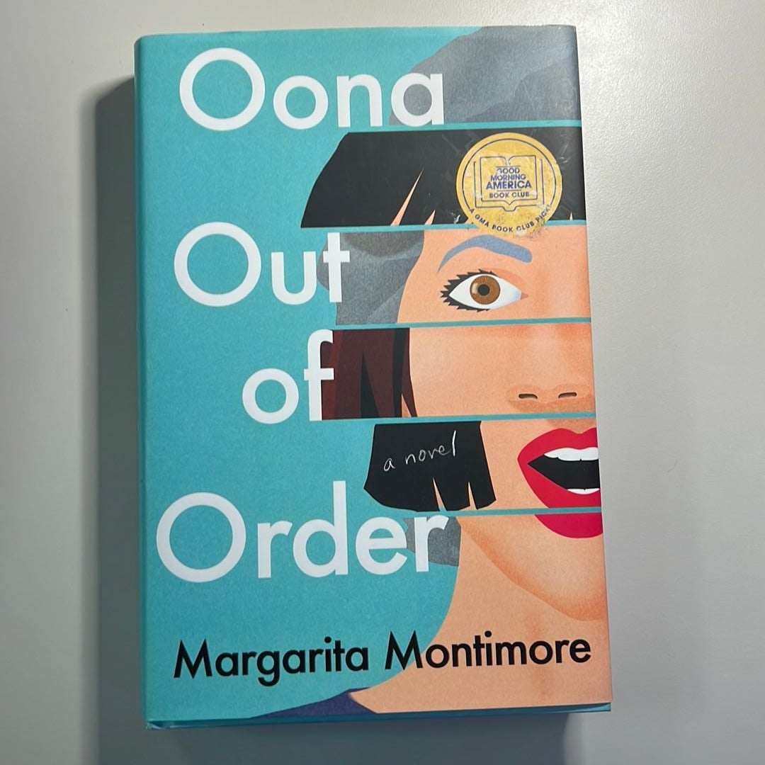 Oona Out of Order by Margarita Montimore