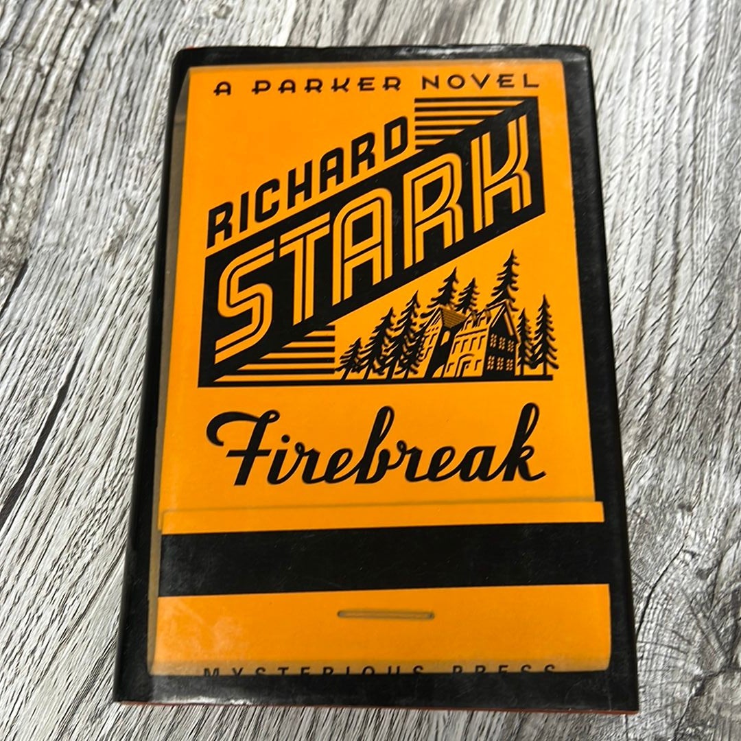 Firebreak by Richard Stark