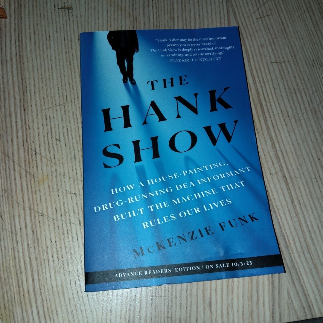 The Hank Show by McKenzie Funk