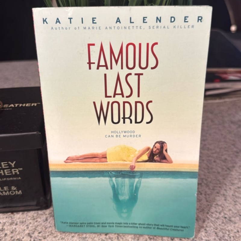 Famous Last Words by Katie Alender