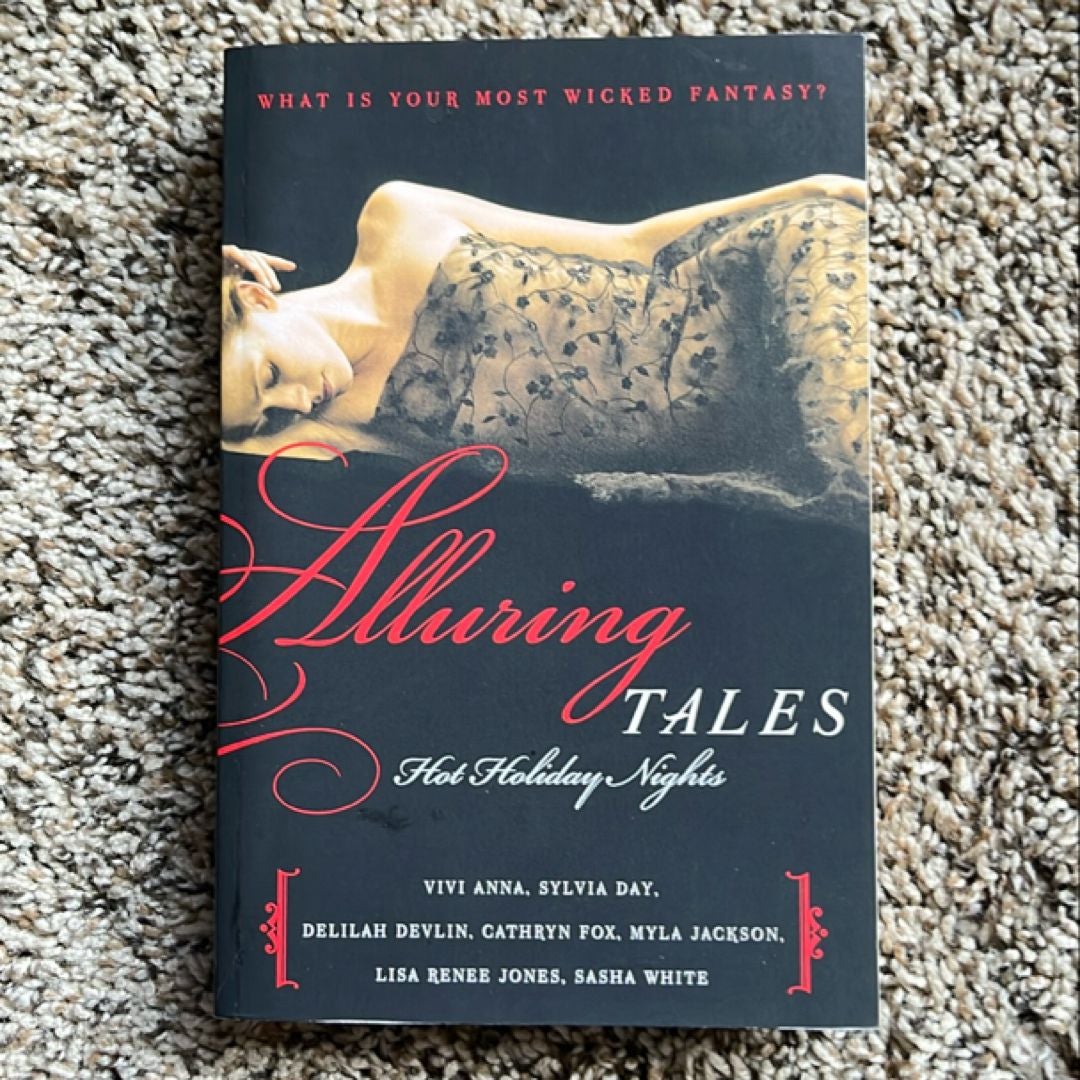 Alluring Tales: Hot Holiday Nights by Sylvia Day, Vivi Anna, Delilah ...