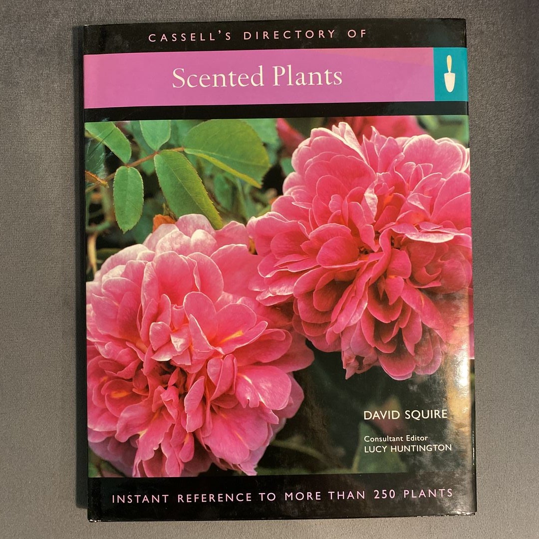 Scented Plants by David Squire, Hardcover | Pangobooks