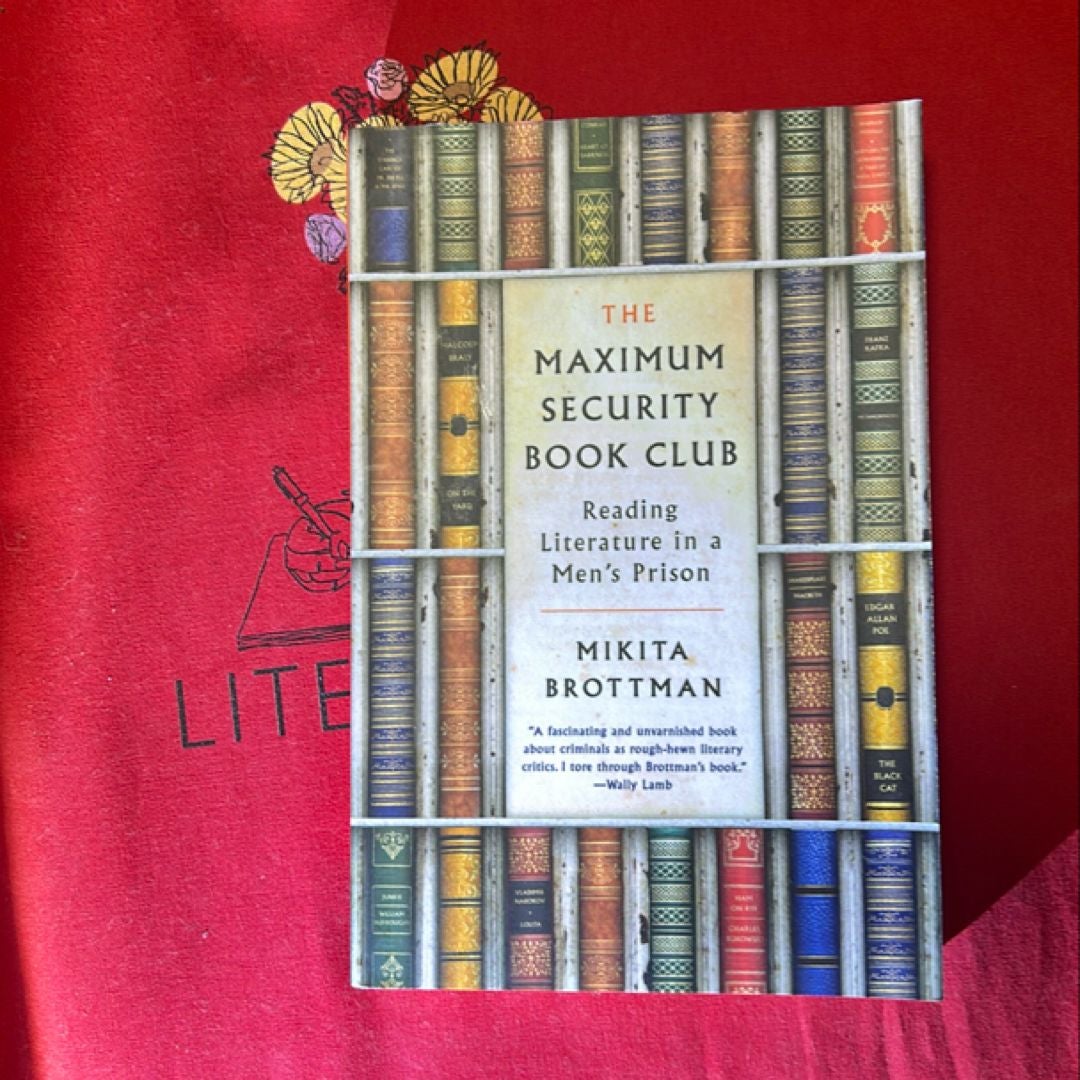 The Maximum Security Book Club by Mikita Brottman