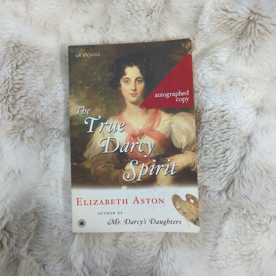 The True Darcy Spirit by Elizabeth Aston