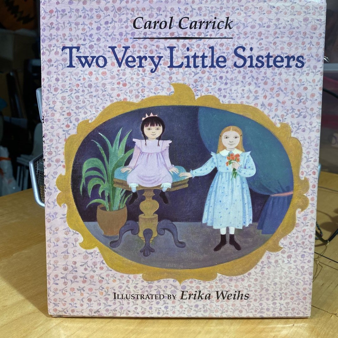 Two Very Little Sisters by Carol Carrick, Hardcover | Pangobooks