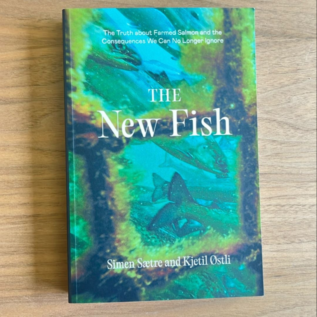 The New Fish by Simen Saetre, Kjetil Ostli, Sian Mackie