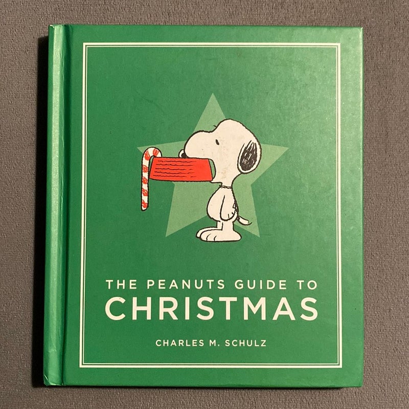 The Peanuts Guide to Christmas by Charles M. Schulz