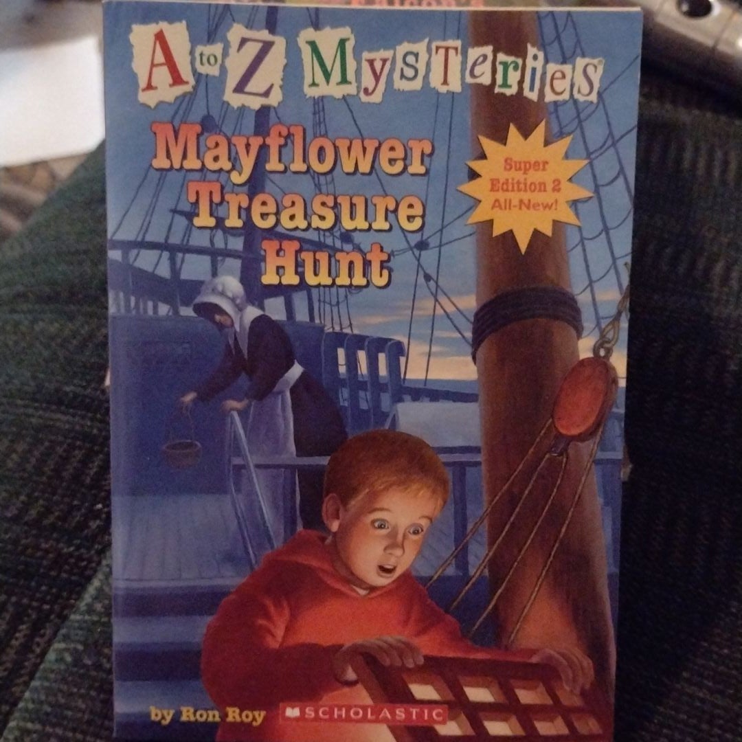 A to Z Mysteries Super Edition 2: Mayflower Treasure Hunt by Ron Roy