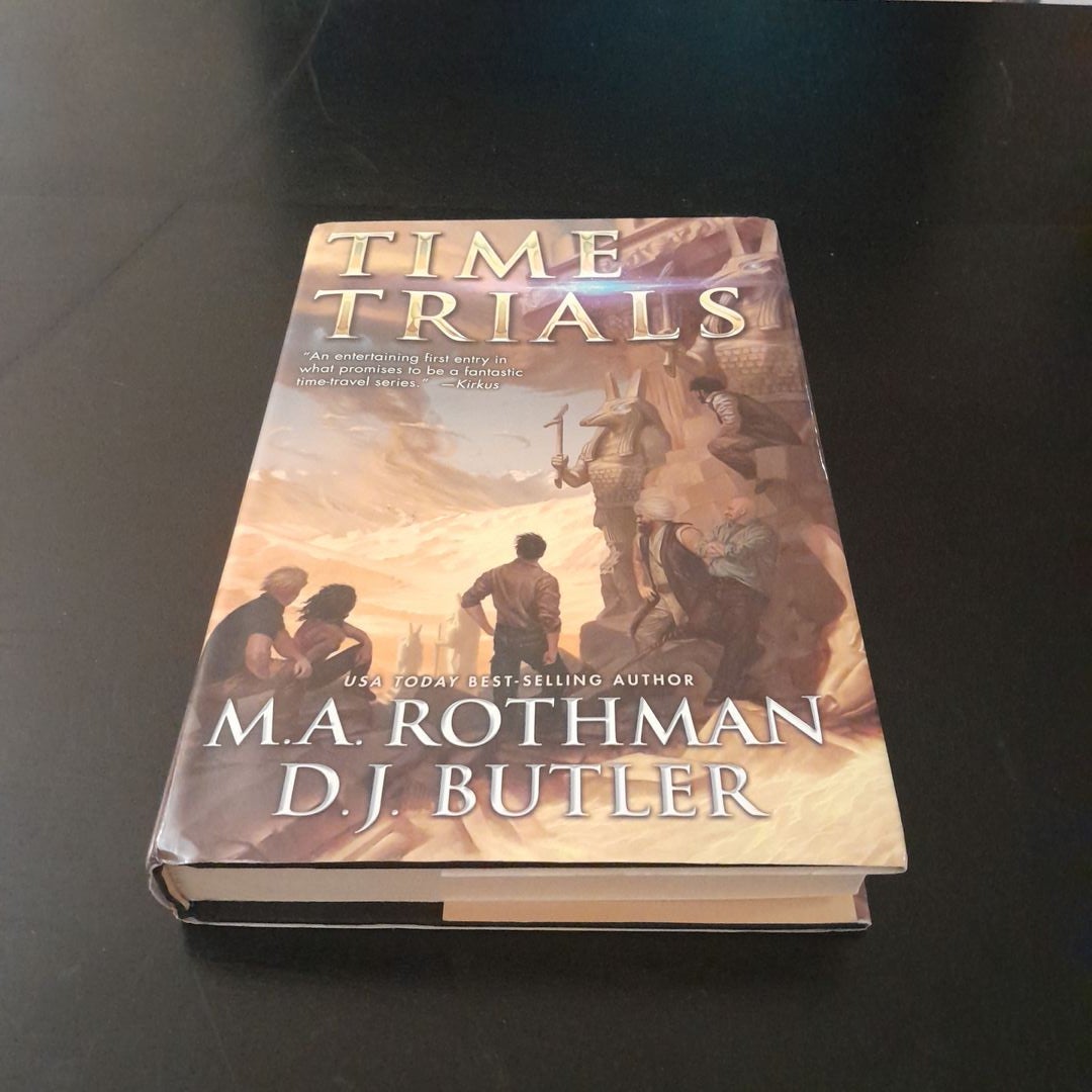 Time Trials by M. A. Rothman, D. J. Butler