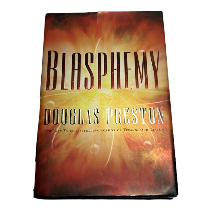 Blasphemy by Douglas Preston